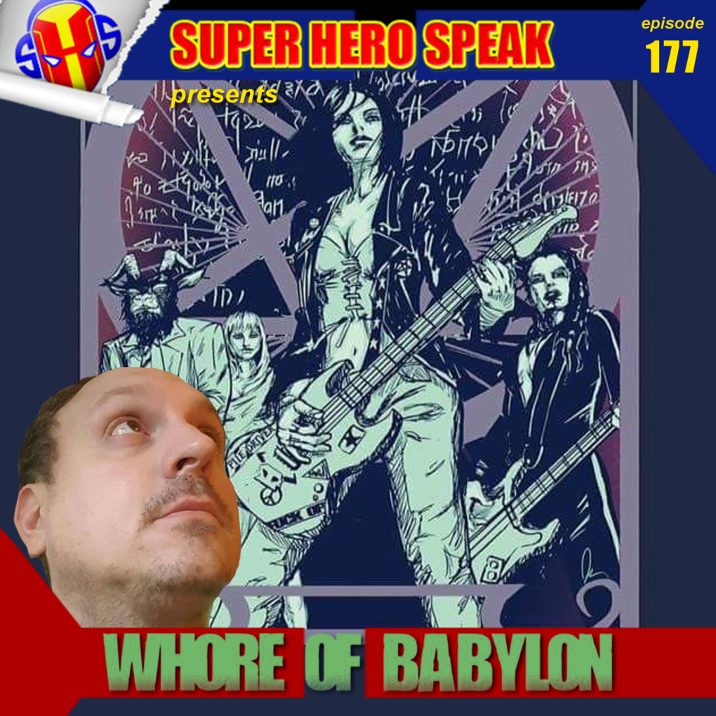 #177: Whore of Babylon – Super Hero Speak